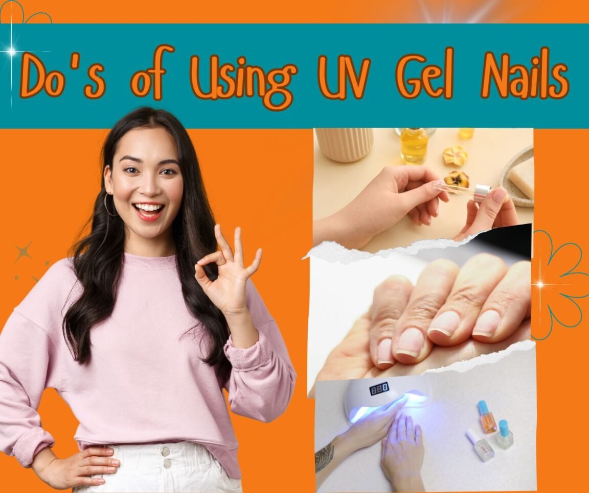 UV Gel Nails Do's and Don'ts: Safety First - Ideas24