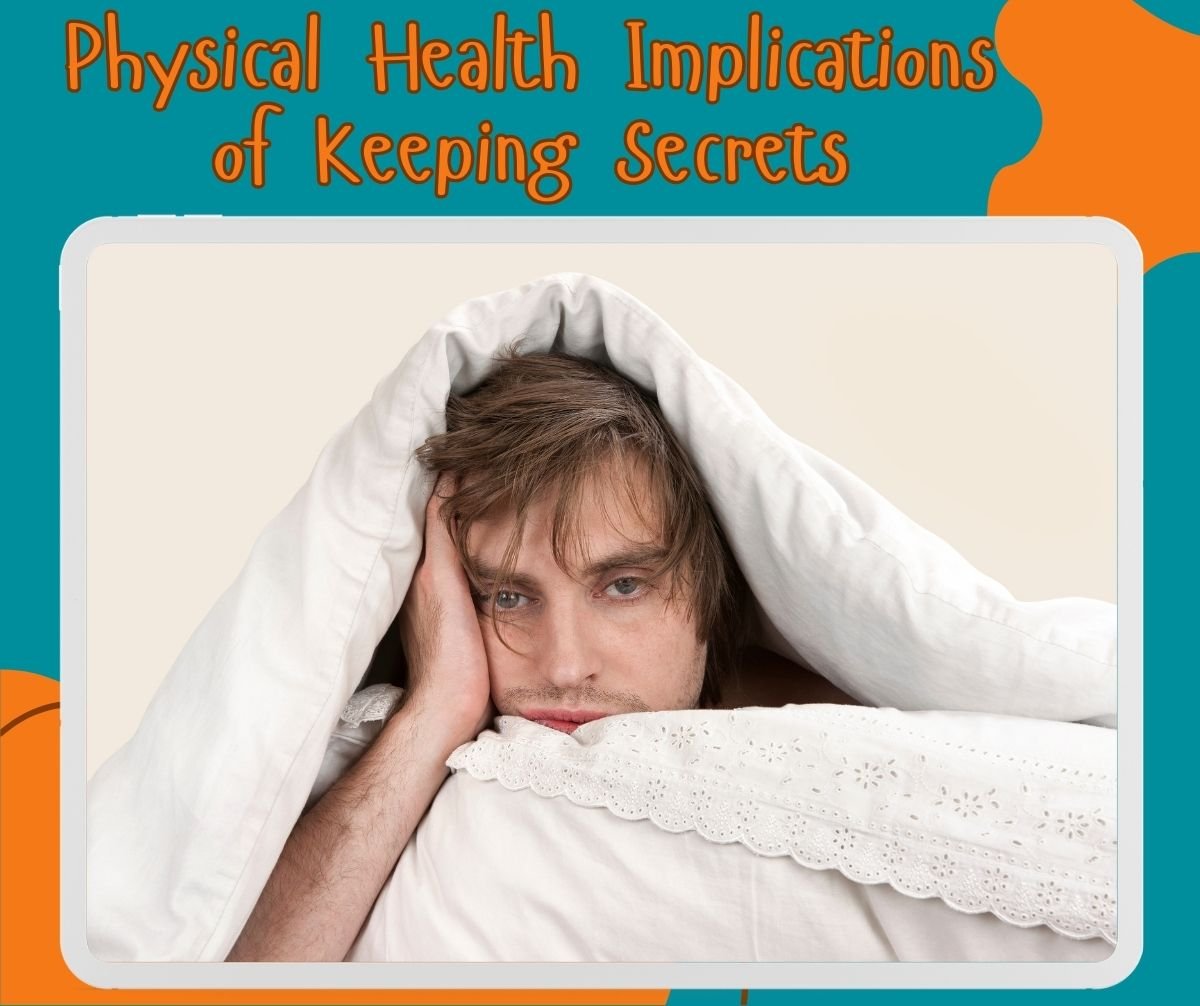 How Keeping Secrets Can Impact Your Mental Health - Ideas24
